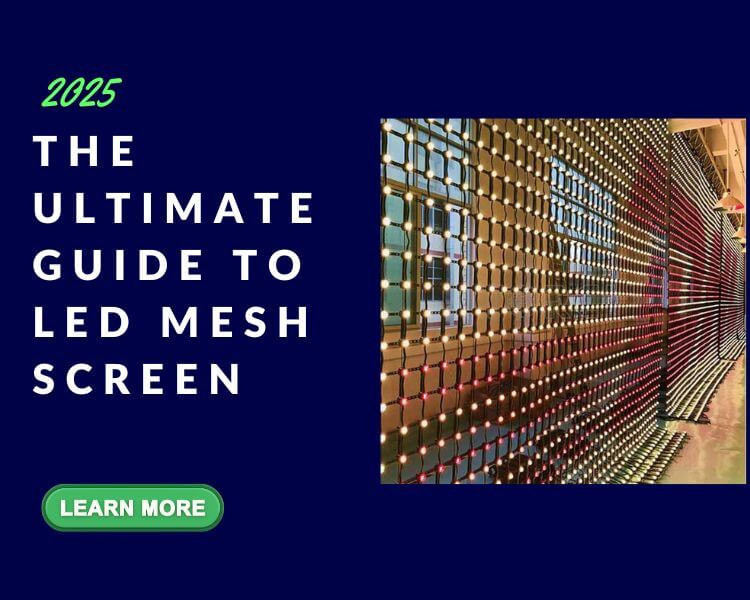 The Ultimate Guide to LED Mesh Screen: Revolutionizing Outdoor ...