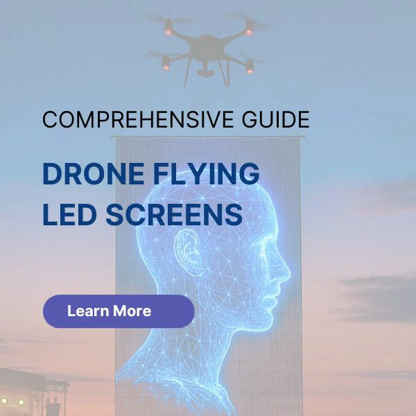 Drone Flying LED Screens: Guide to Aerial Displays, Tech Specs & Use Cases